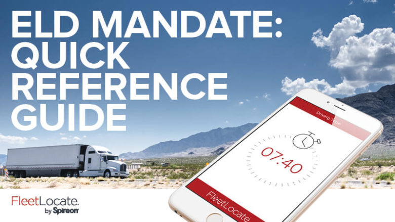 Quick Reference Guide: ELD Mandate - Spireon.com