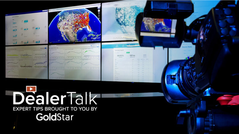Dealer Talk, Expert Tips Brought to You by GoldStar GPS